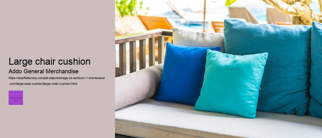 Large Chair Cushion Large Chair Cushion